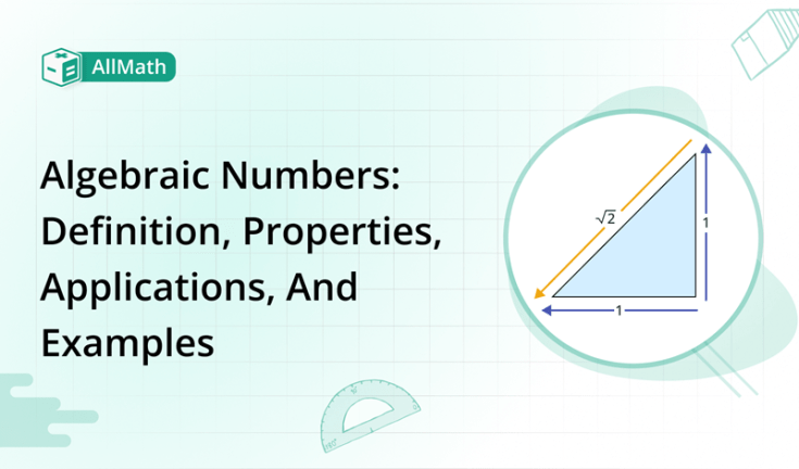 Algebraic Numbers – Mathematical Mysteries